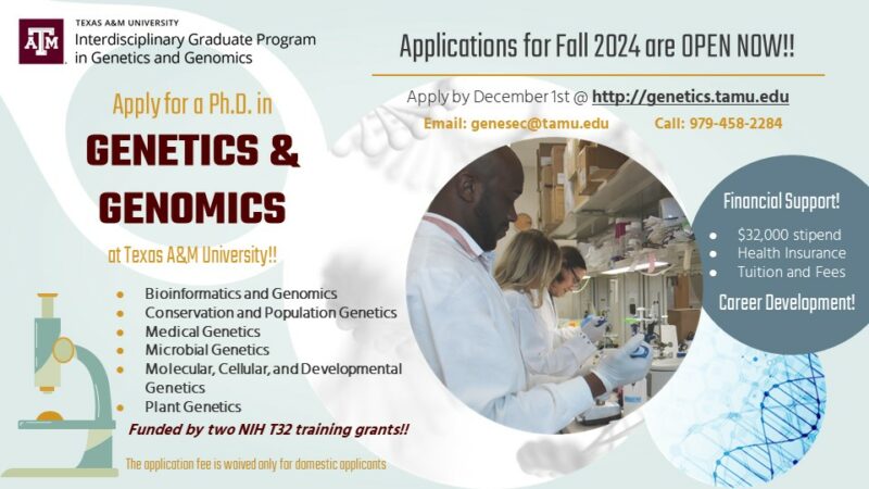 Ph.D. in Genetics at Texas A&M University
